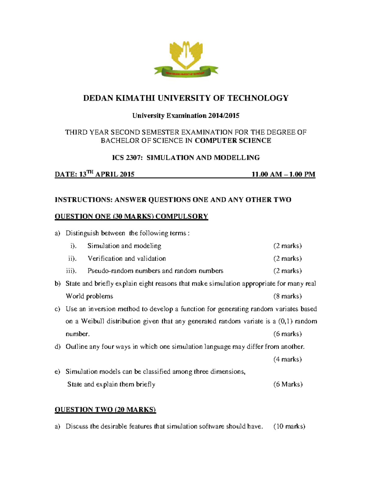 April 2015 - Assignments - DEDAN KIMATHI UNIVERSITY OF TECHNOLOGY University Examination 2014 ...