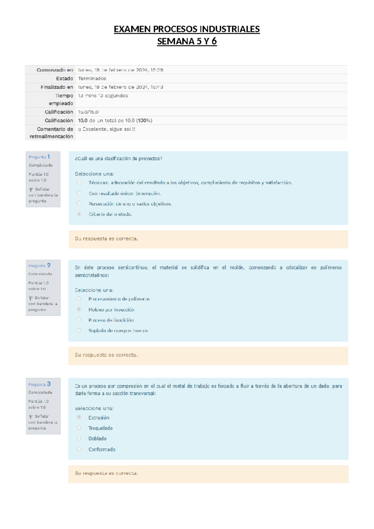 Examen Procesos Industriales Semana 5 y 6 - EXAMEN PROCESOS INDUSTRIALES SEMANA 5 Y 6 Comenzado ...