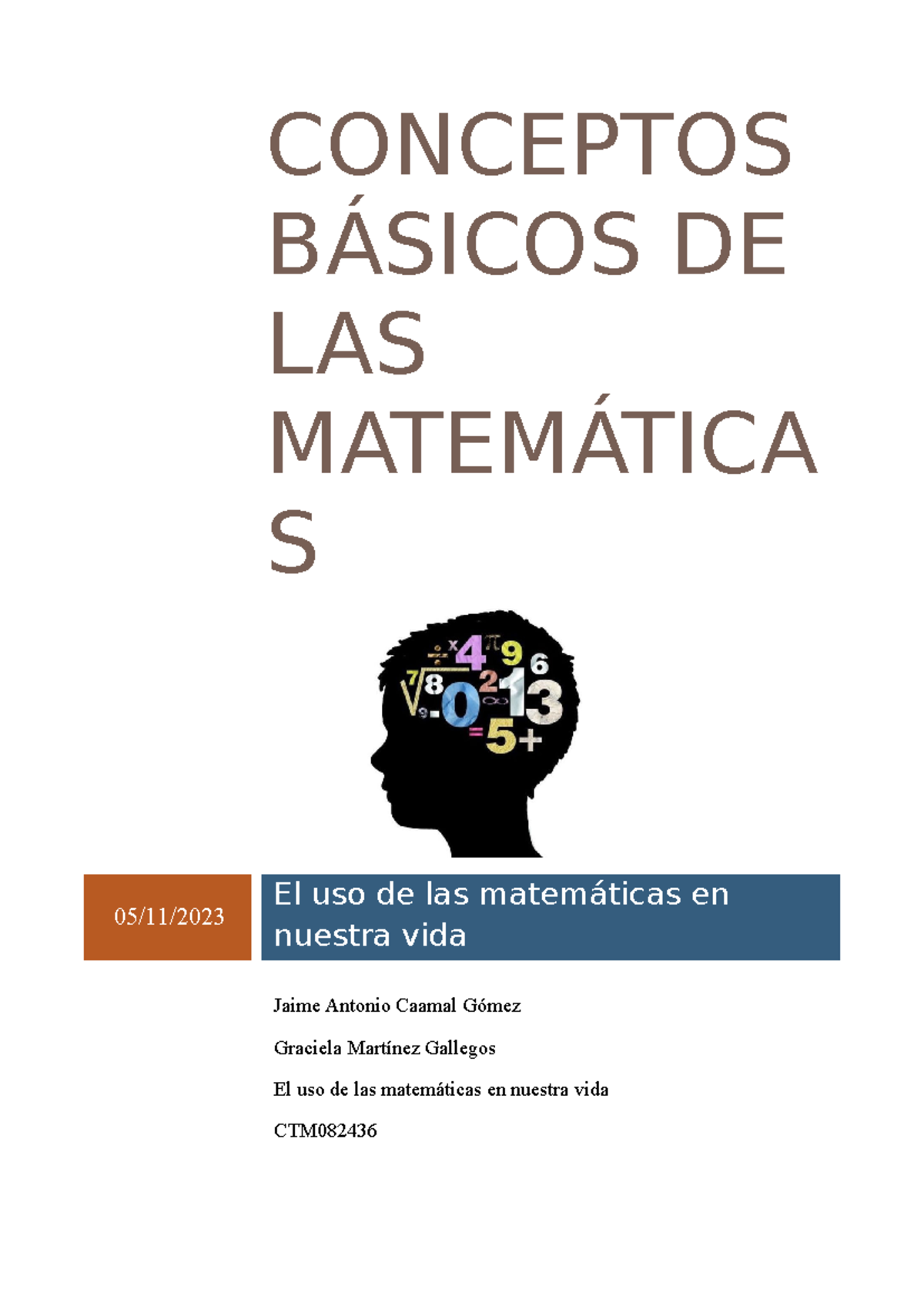 Conceptos básicos de las matemáticas Jaime Antonio Caamal Gómez - CONCEPTOS BÁSICOS DE LAS - Studocu