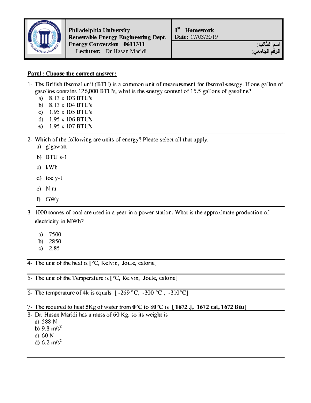 HW1 Energy Conversion - Part1: Choose the correct answer: 1- The ...