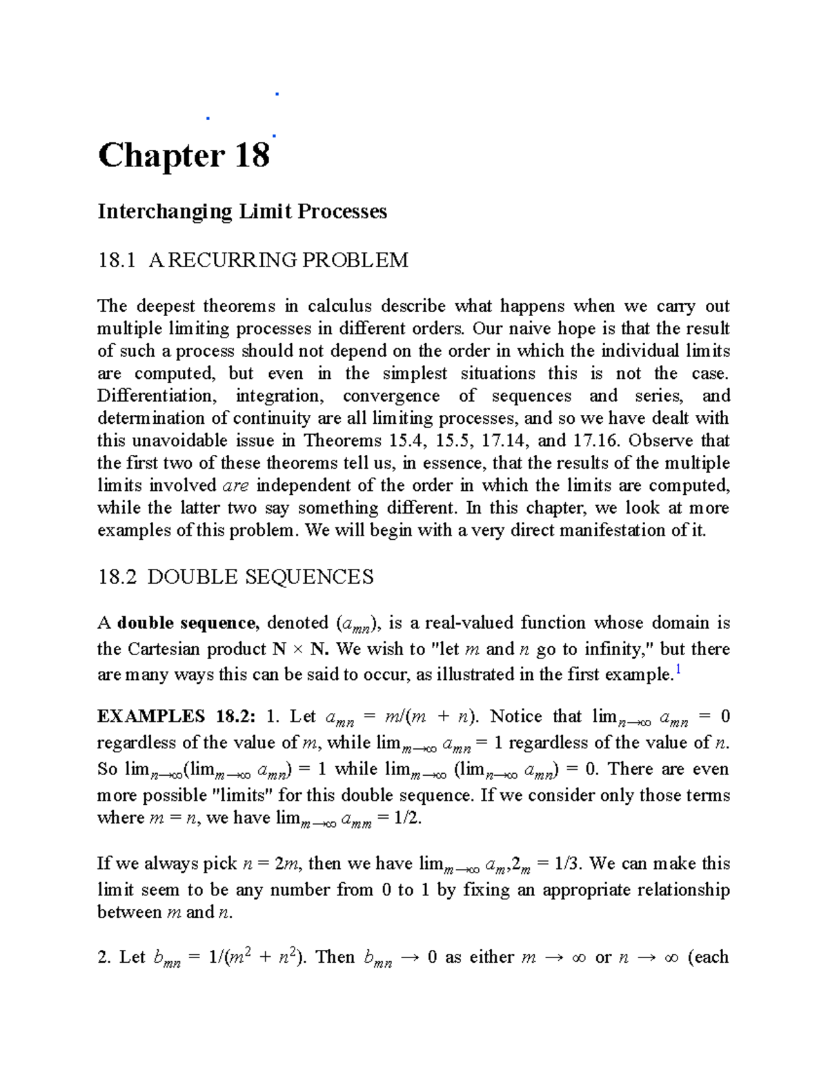 Introduction to Real Analysis 20 - Chapter 18 Interchanging Limit Processes 18 A RECURRING ...