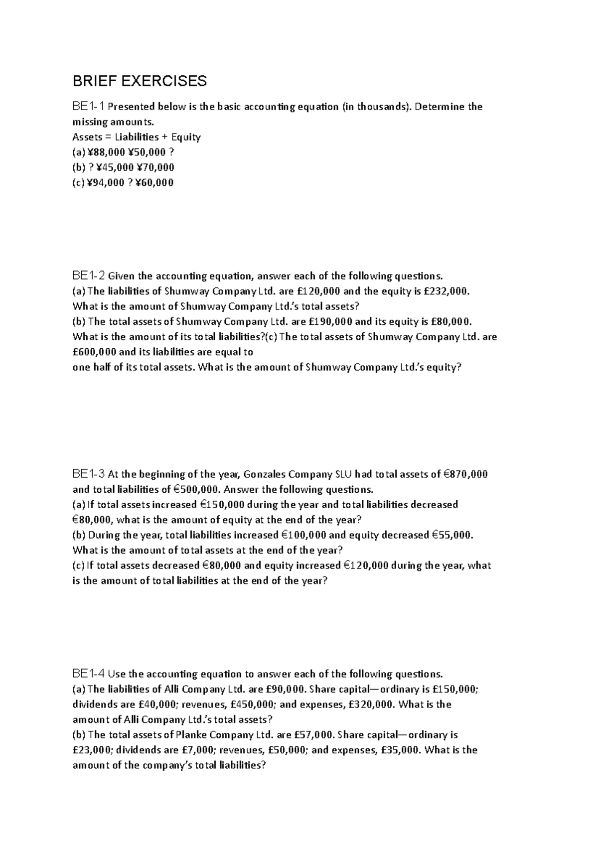 Brief Exercises - Thankyouu gayss - BRIEF EXERCISES BE1-1 Presented below is the basic ...