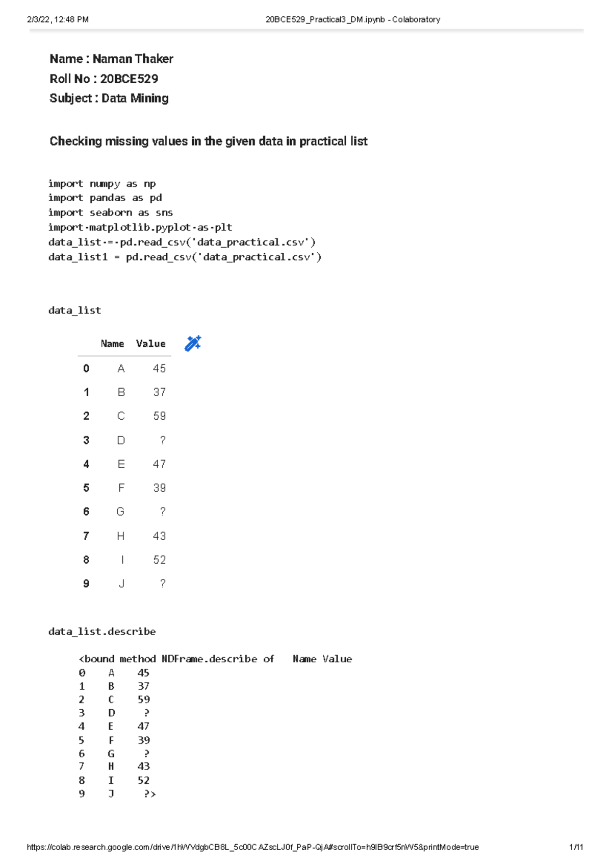 20BCE529 Practical 3 DM.ipynb - Colaboratory - Name : Naman Thaker Roll No : 20BCE Subject ...