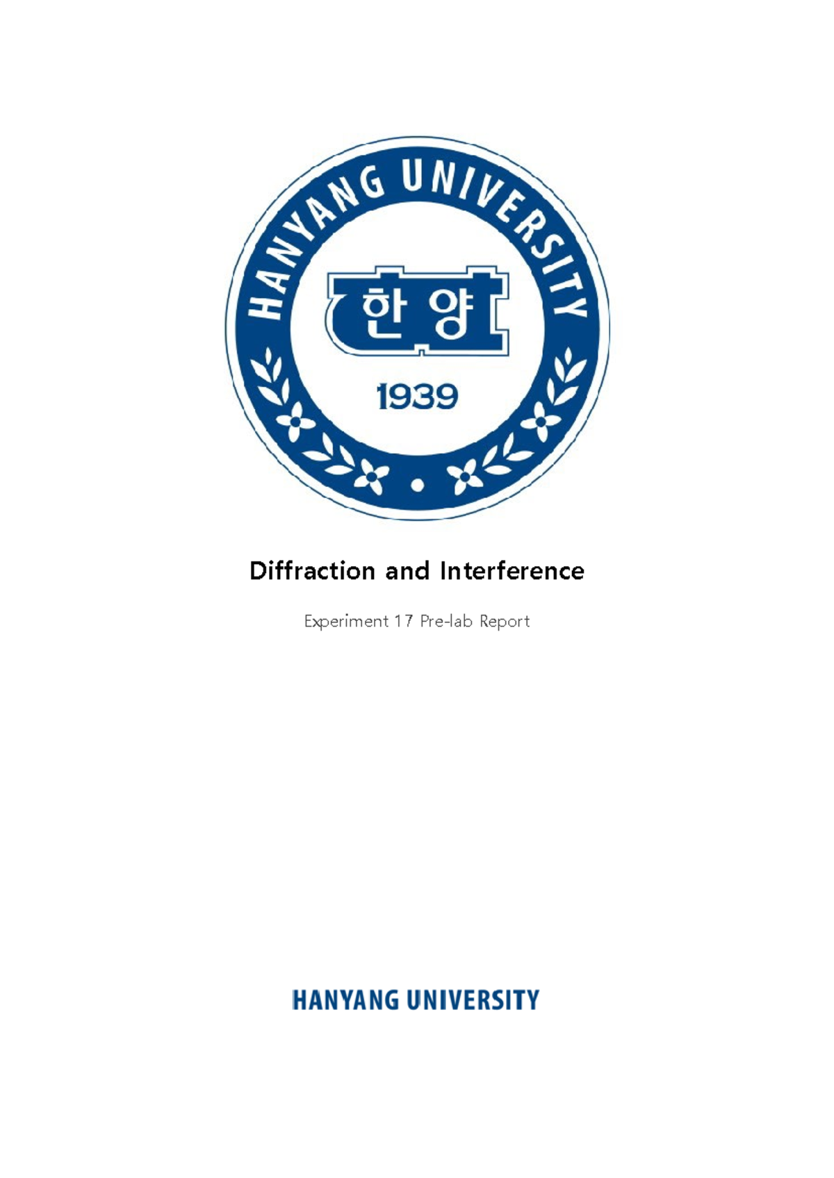 실험 17 빛의 회절과 간섭 예비리포트 (영전) - Diffraction and Interference Experiment 17 Report HANYANG ...