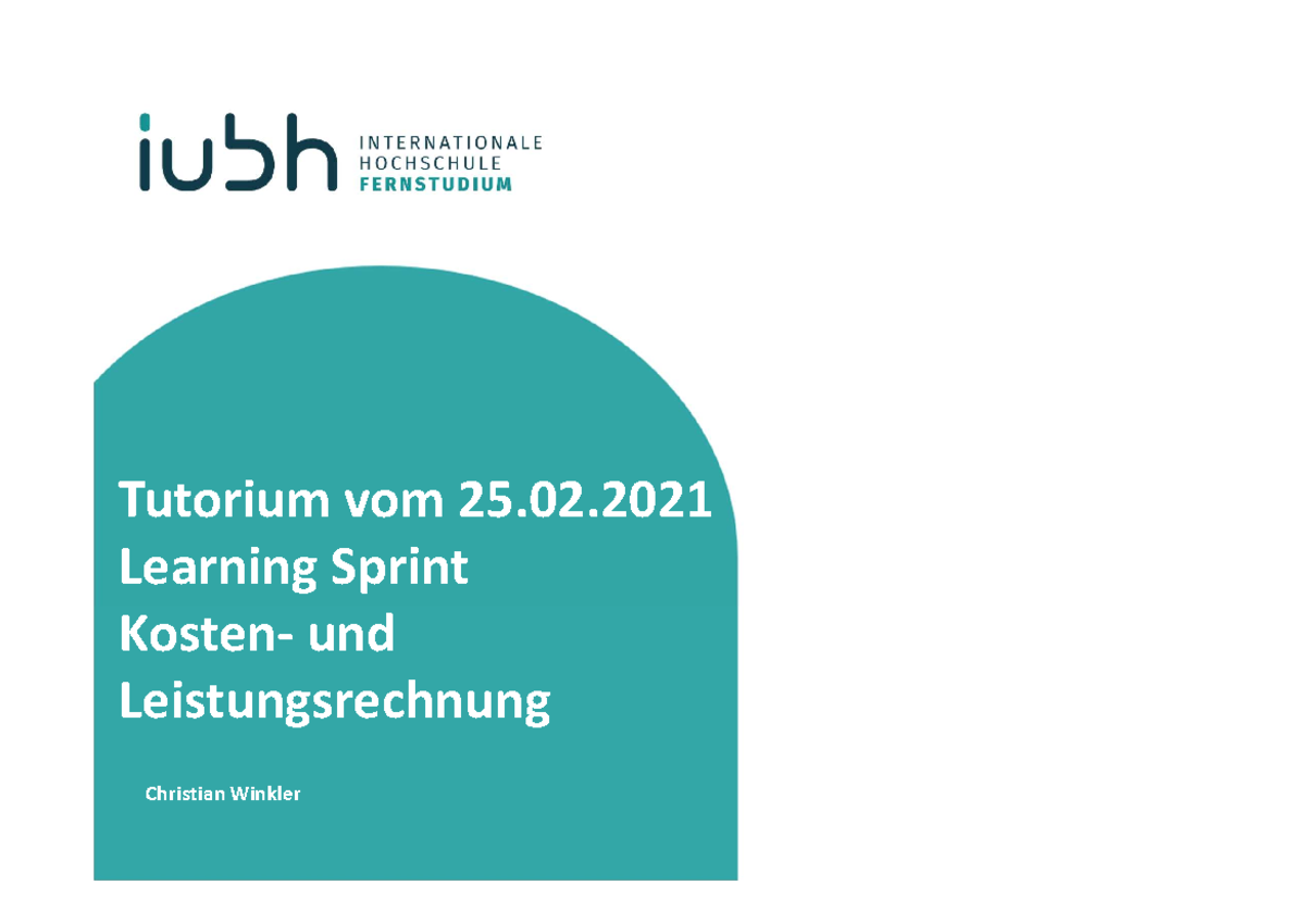Protokoll Tutorium 2 - Sose2023 - Kosten- und Leistungsrechnung - IU - Studocu