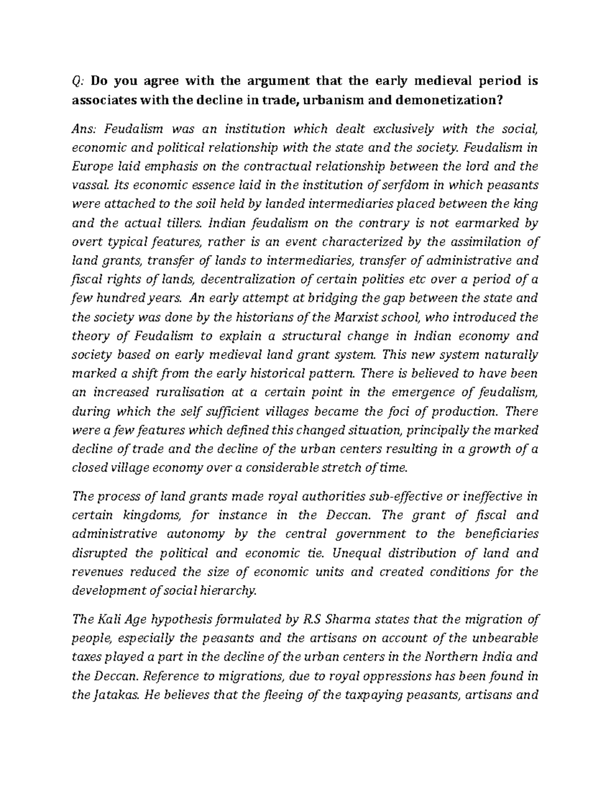 Fuedalism-the debate - Q: Do you agree with the argument that the early ...