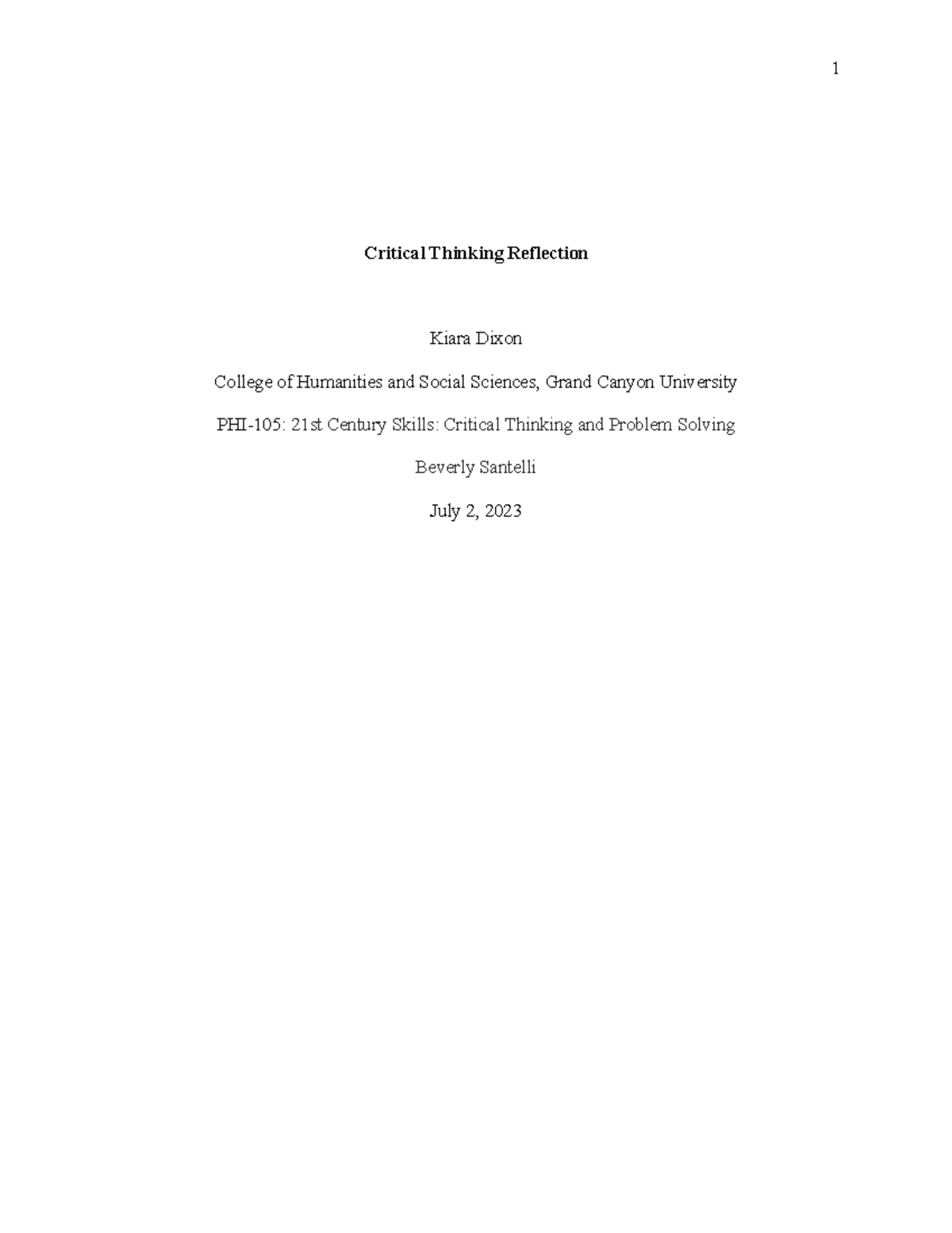 Complete Critical Thinking Essay - 1 Critical Thinking Reflection Kiara ...