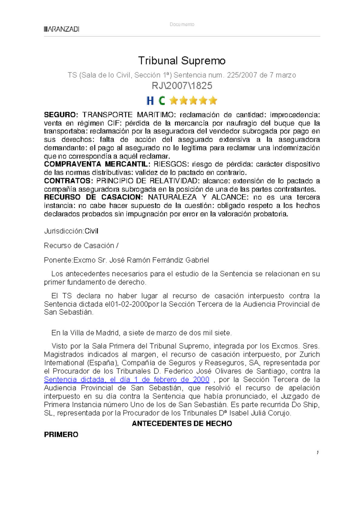 Jur TS (Sala de lo Civil, Seccion 1a) Sentencia num. 225-2007 de 7 ...