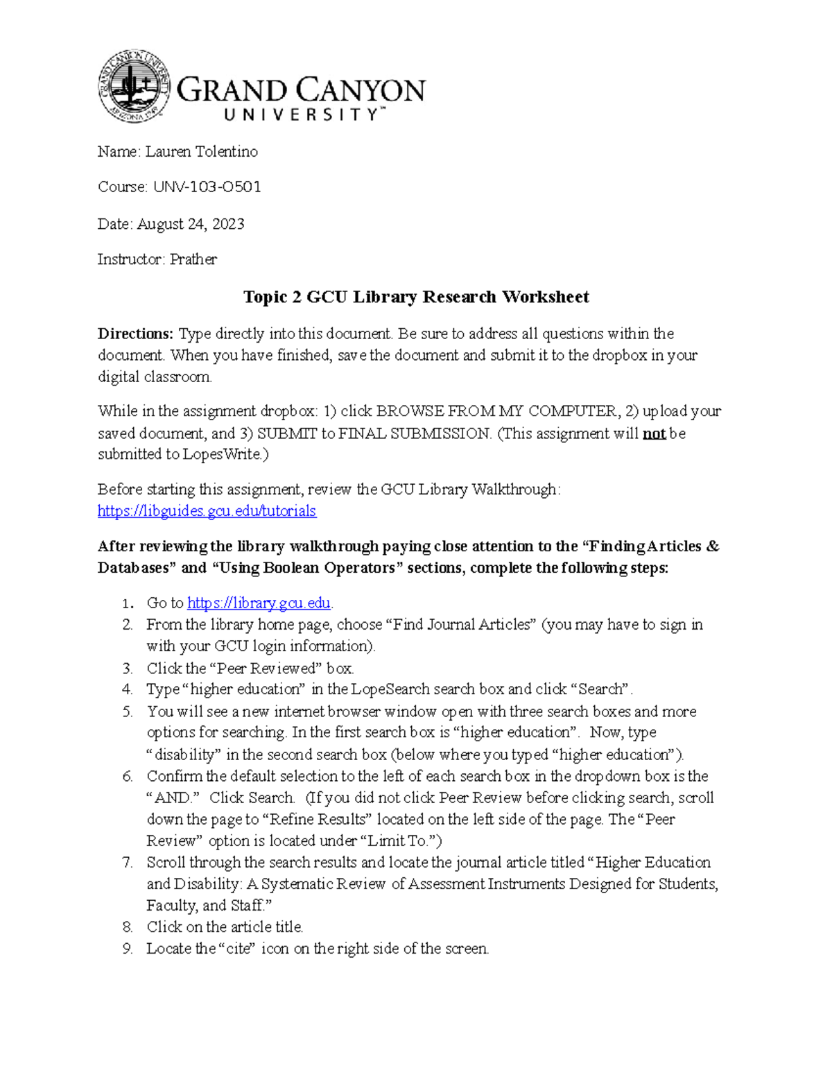 UNV 103 RS T2 Library Research Assignment - Name: Lauren Tolentino ...