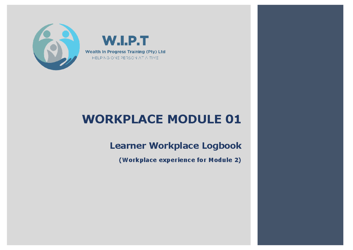 WM-01- Mod 2 - Workplace Logbook Assignment - WORKPLACE MODULE 01 ...