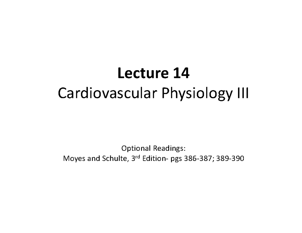 Lecture 14 - Cardiovascular System III - Lecture 14 Cardiovascular ...