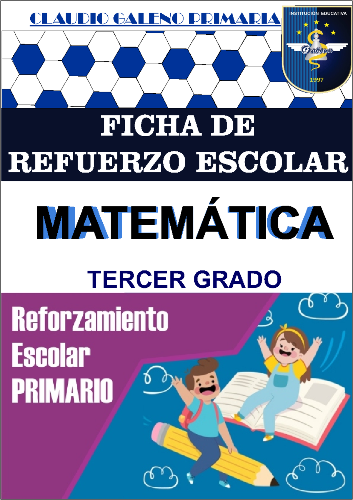 Cuaderno DE Reforzamiento - FICHA DE REFUERZO ESCOLAR CLAUDIO GALENO PRIMARIA TERCER GRADO ...