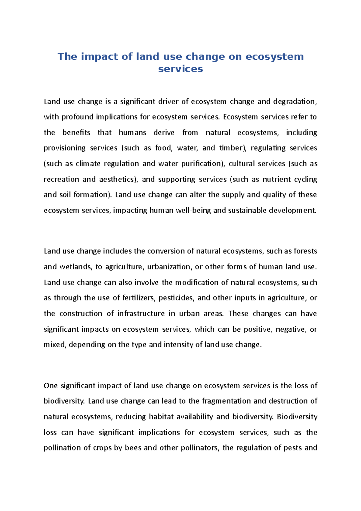The impact of land use change on ecosystem services - Ecosystem services refer to the benefits ...