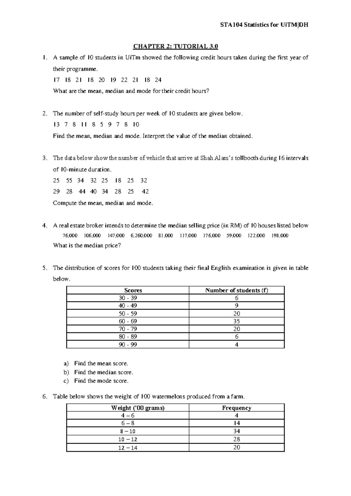 STA104 - Tutorial 3 - STA104 Statistics for UiTM|DH CHAPTER 2: TUTORIAL 3. A sample of 10 ...