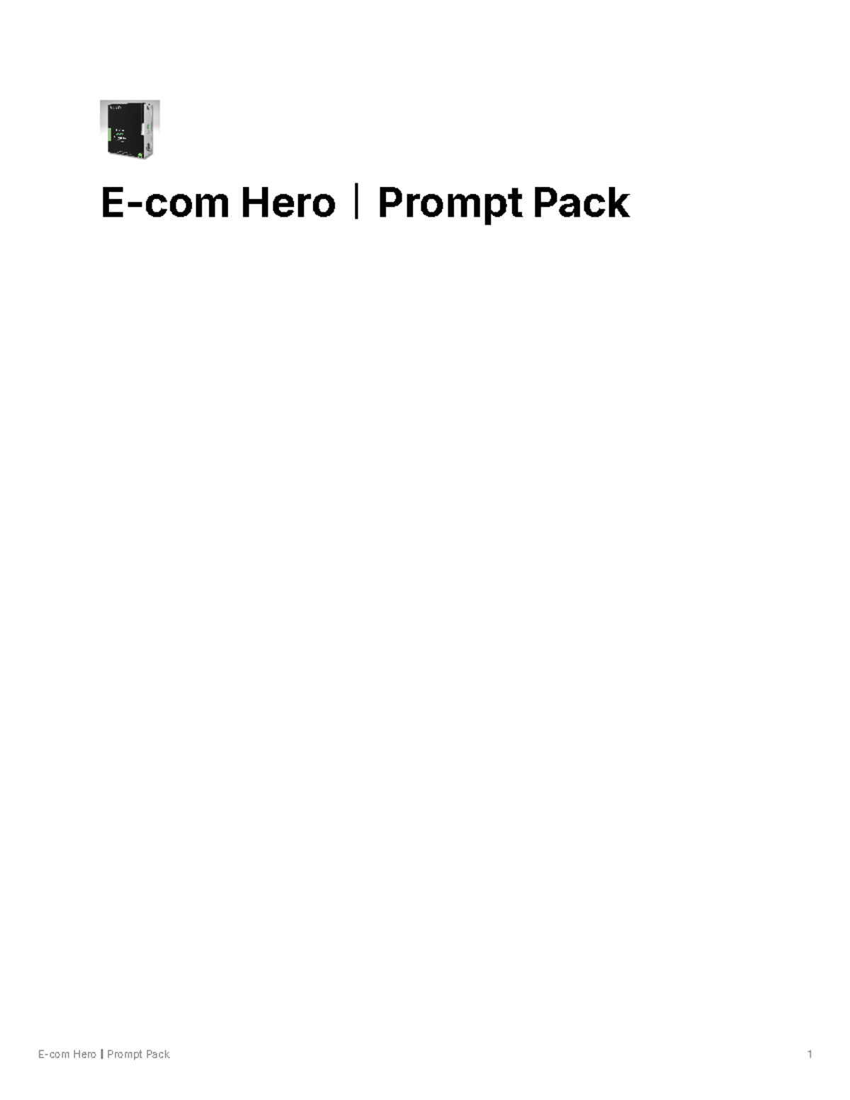 E-com Hero︱Prompt Pack by Anonymous - E-com Hero︱Prompt Pack The future ...