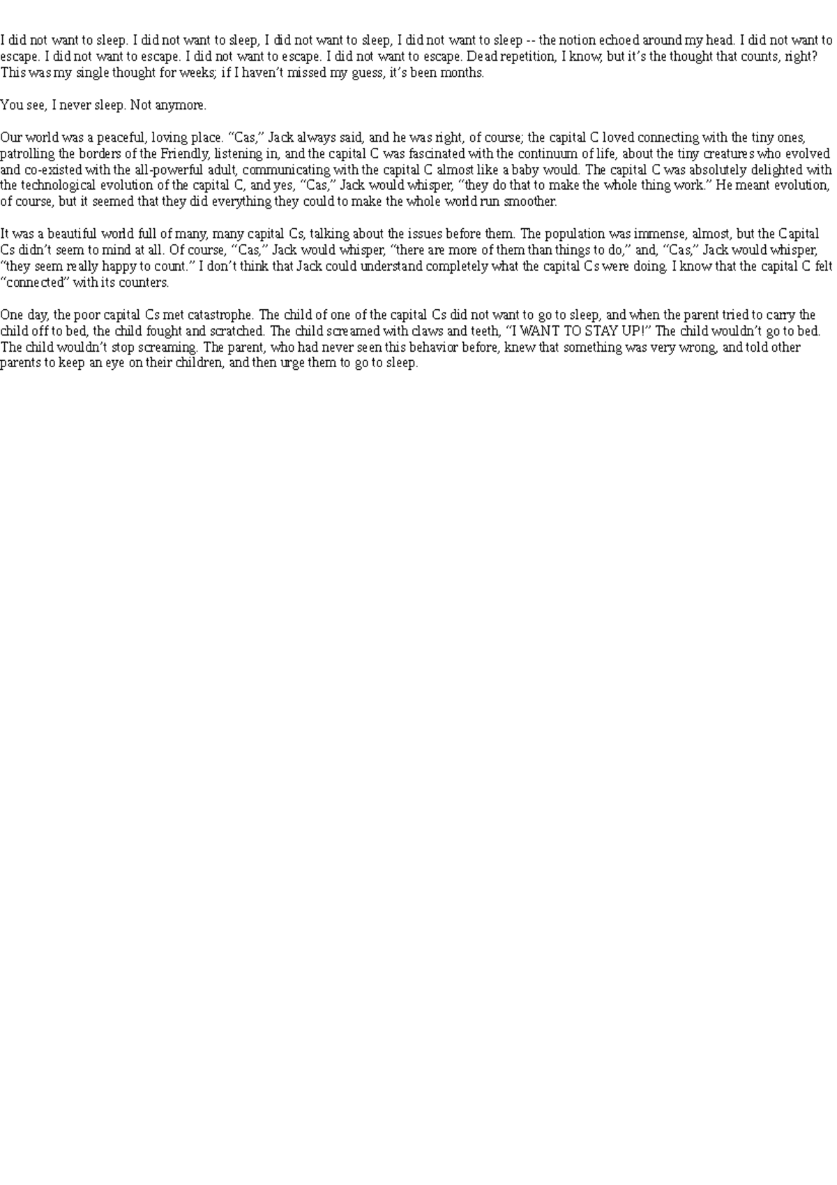 File5 - Practice materials on COMM 1BA3 - I did not want to sleep. I ...