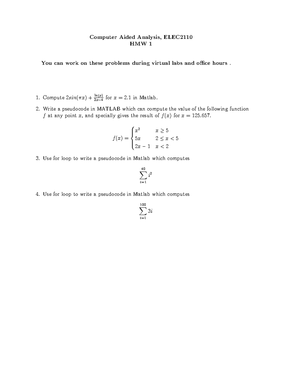 HMW1 - Practice homework - Computer Aided Analysis, ELEC HMW 1 You can work on these problems ...
