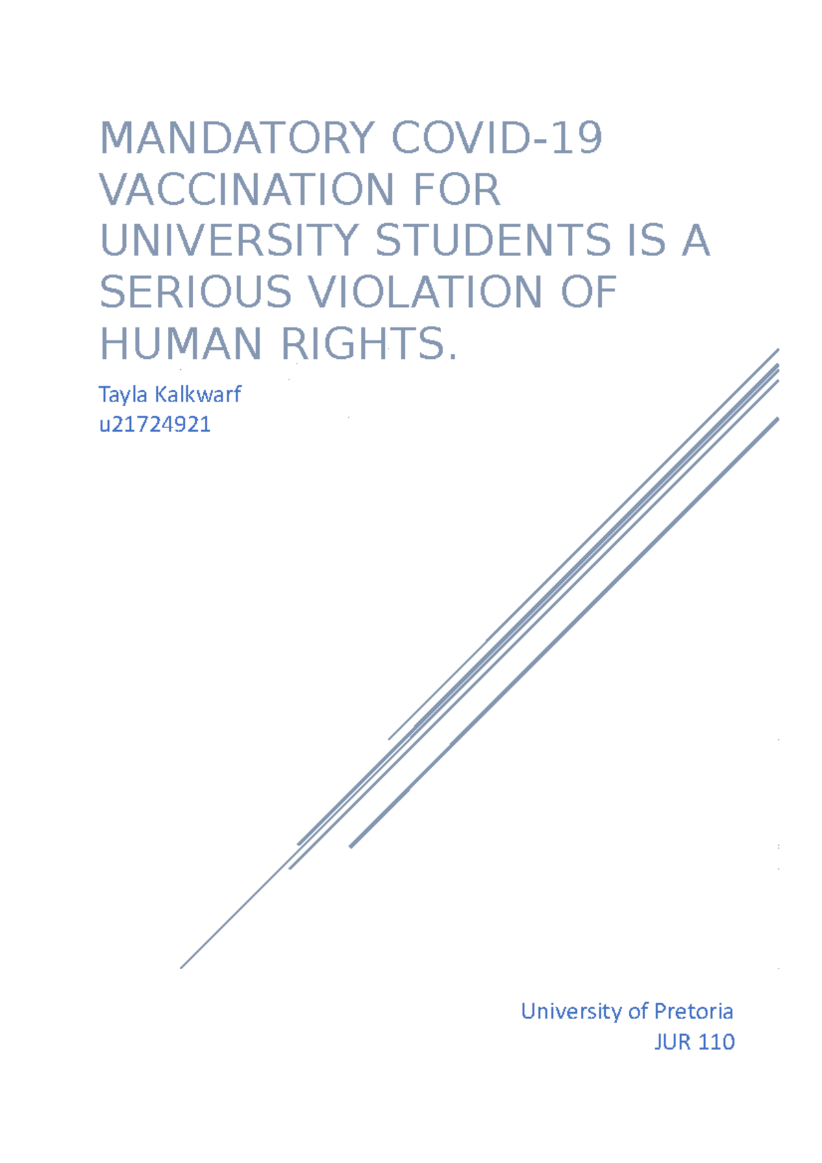Argumentative essay 2 - MANDATORY COVID- VACCINATION FOR UNIVERSITY ...