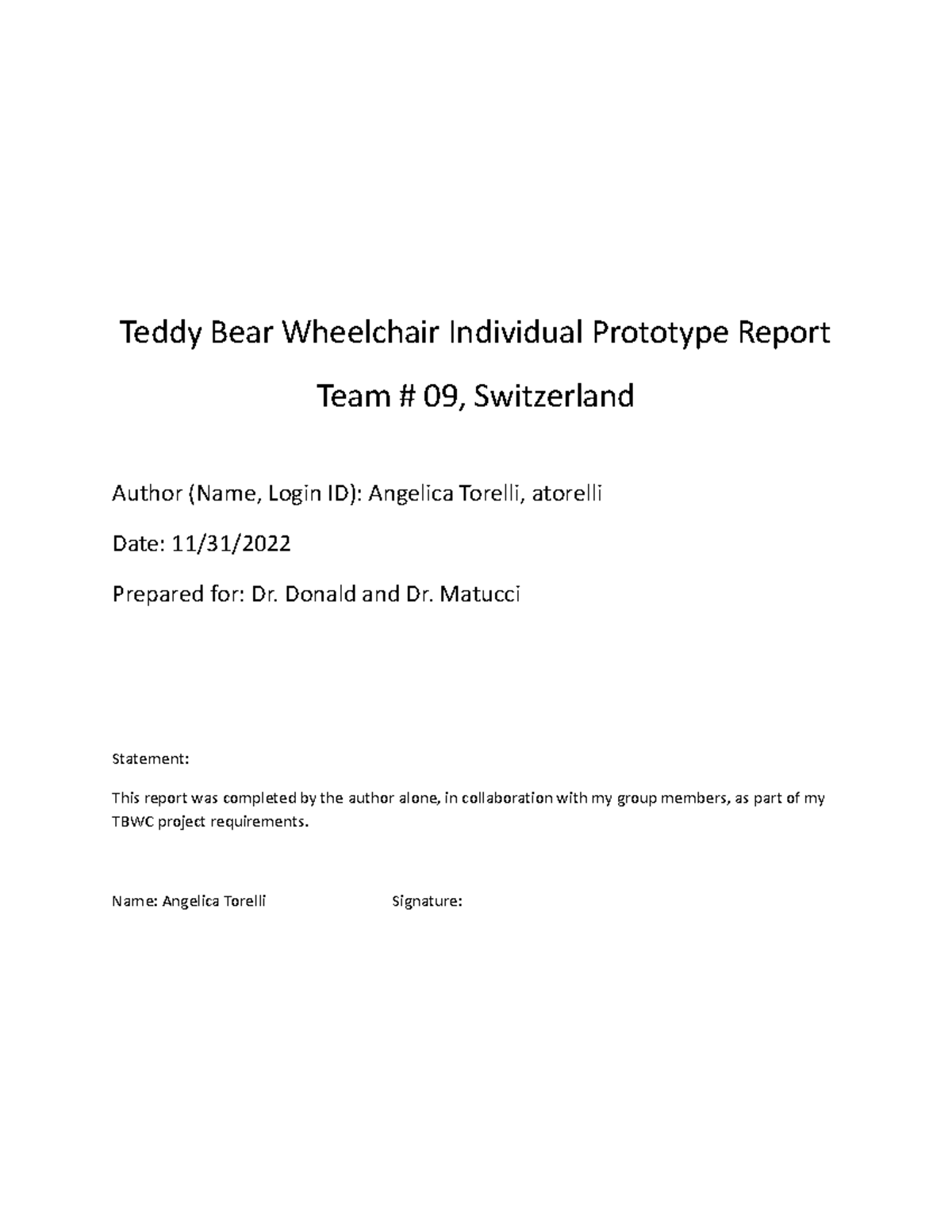 Eng1100F22prototypedividualreport - Teddy Bear Wheelchair Individual Prototype Report Team # 09 ...