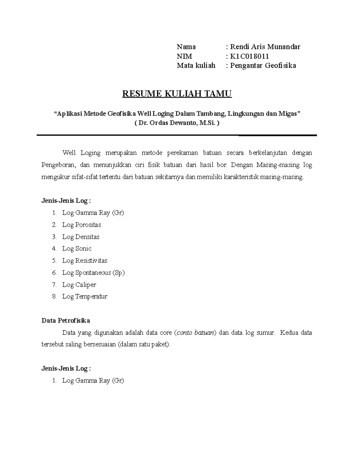 K1C018011 - Resume Kuliah Tamu Well Loging (Dr. Ordas Dewanto, M - Nama : Rendi Aris Munandar ...