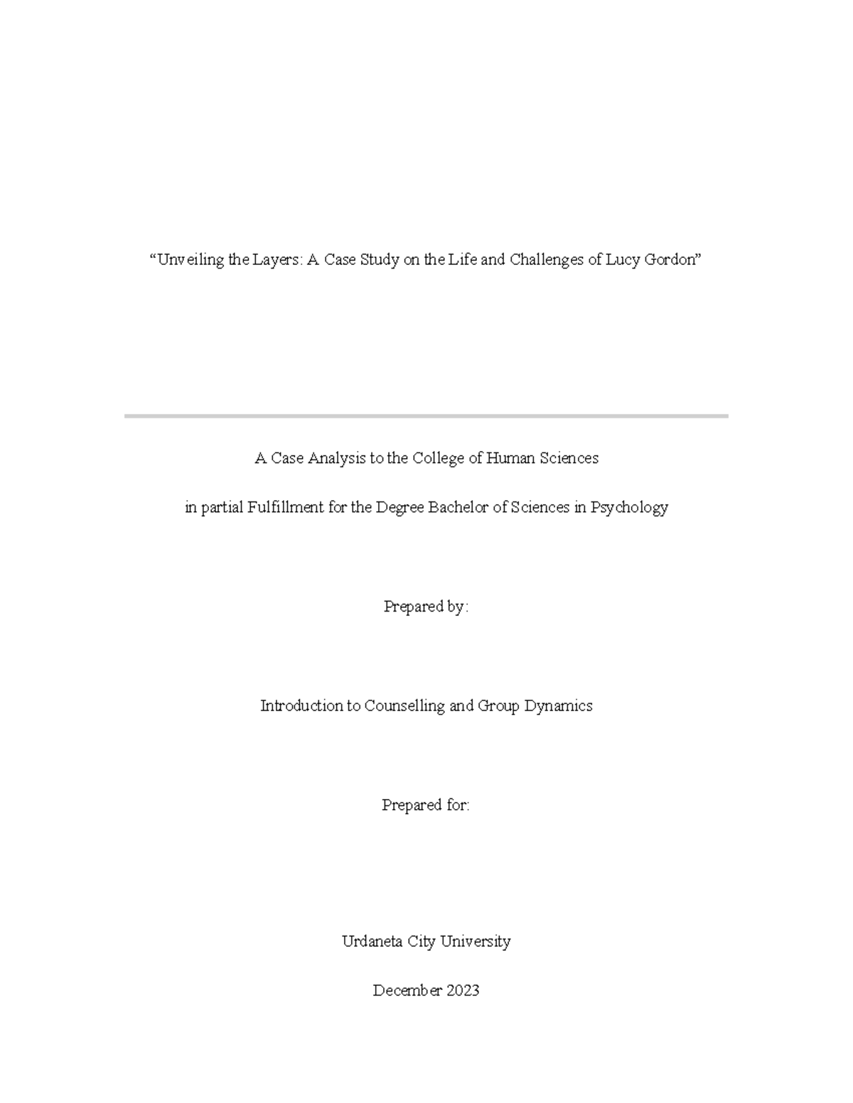 Case Study - Life of Lucy - “Unveiling the Layers: A Case Study on the ...