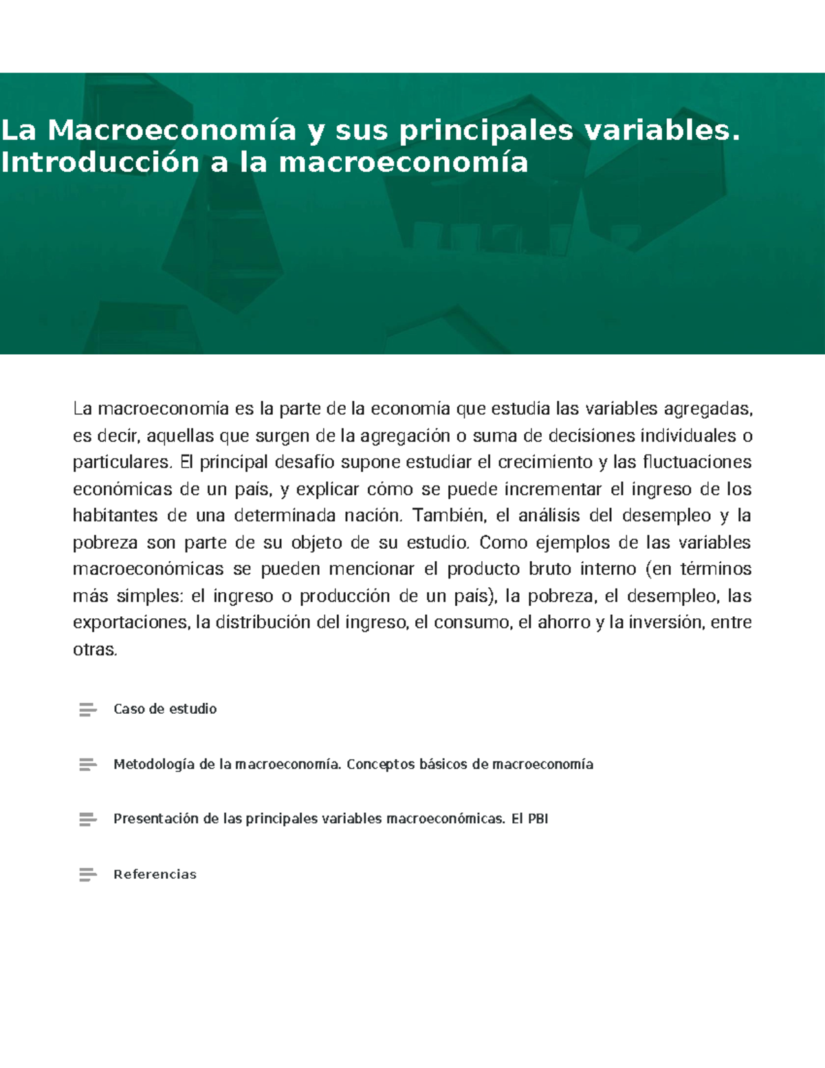 Módulo 1 - Lectura 1 - La macroeconomía es la parte de la economía que estudia las variables ...