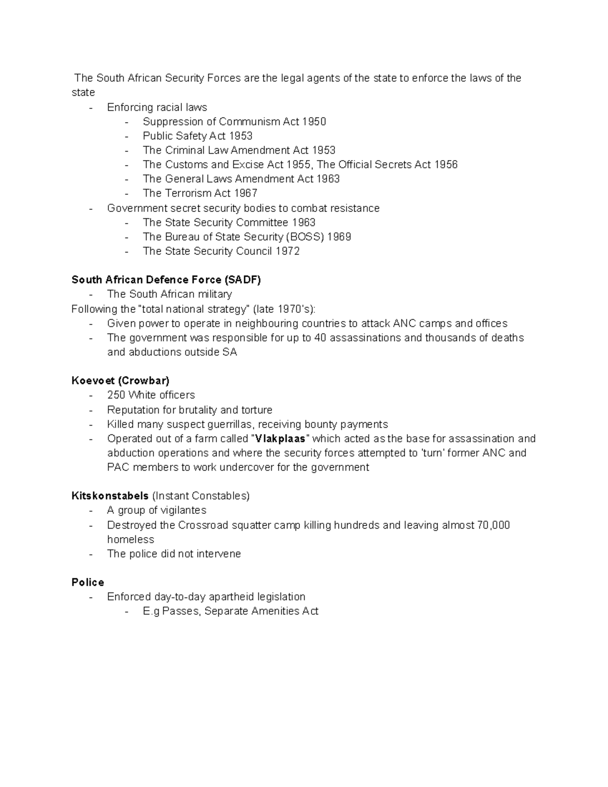 Role of SA Security Forces - The South African Security Forces are the ...