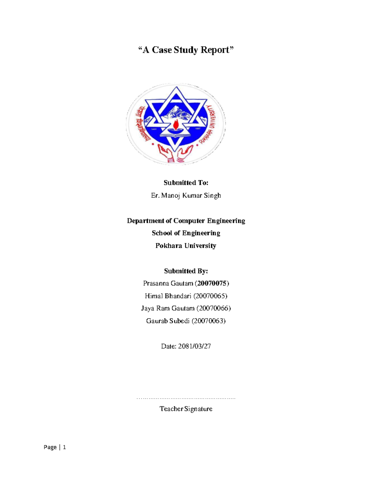 Case study Of OM 1 - mmice - “A Case Study Report” Submitted To: Er. Manoj Kumar Singh ...