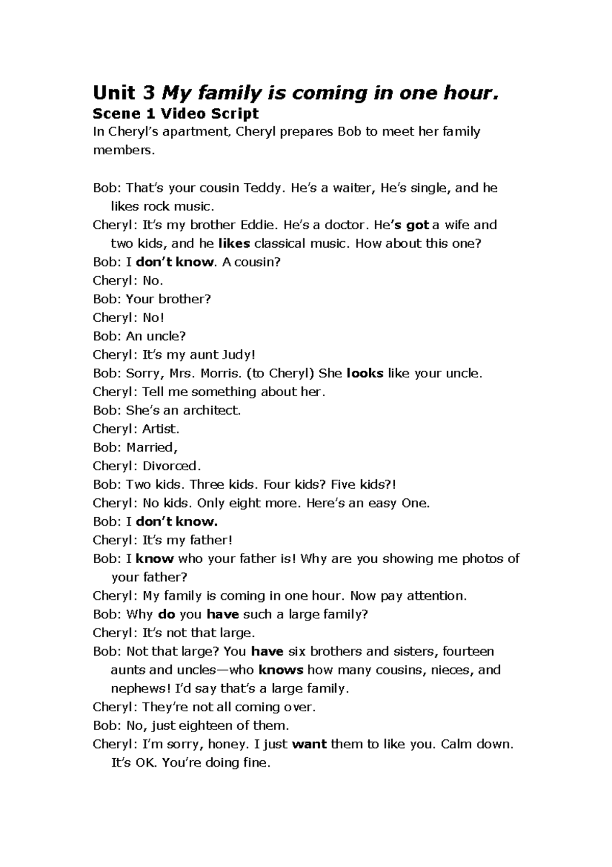 Top Notch one script 03 - xxx - Unit 3 My family is coming in one hour ...