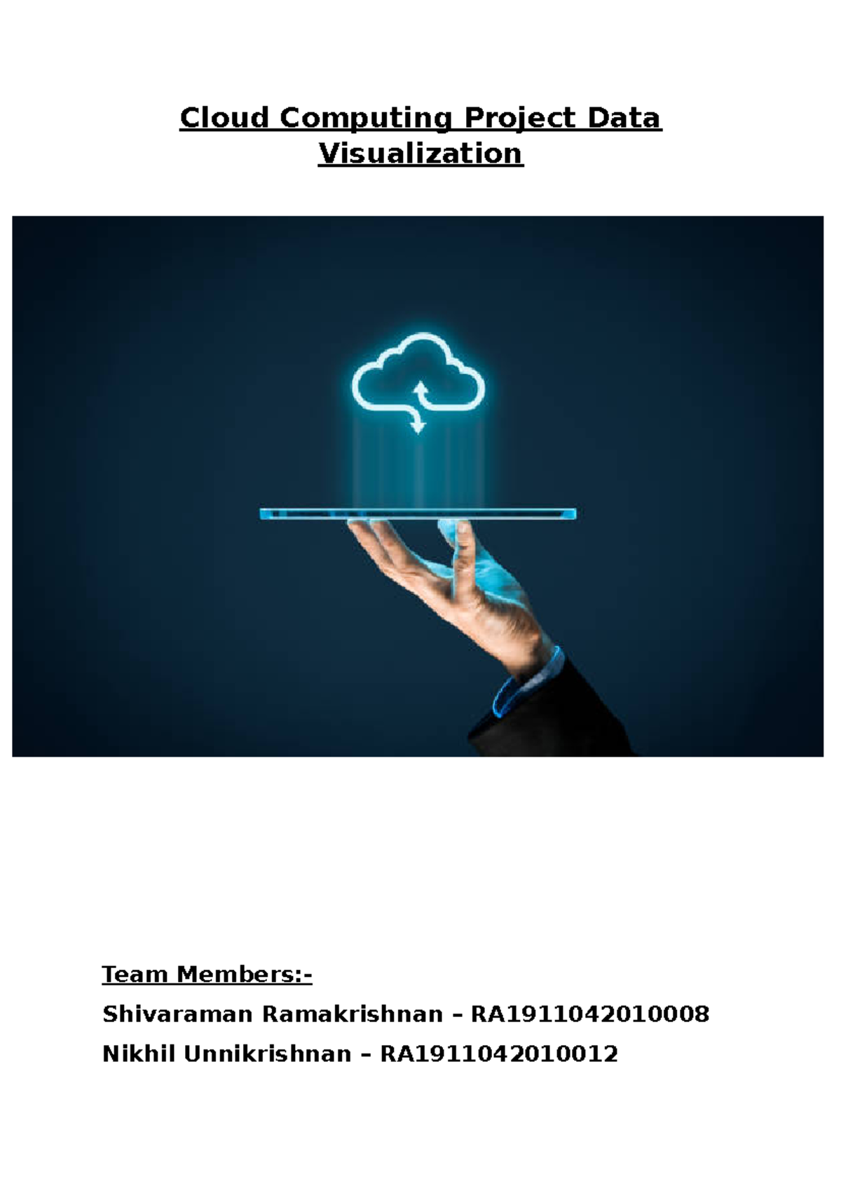 Cloud Project Report for Team 2 - Cloud Computing Project Data ...