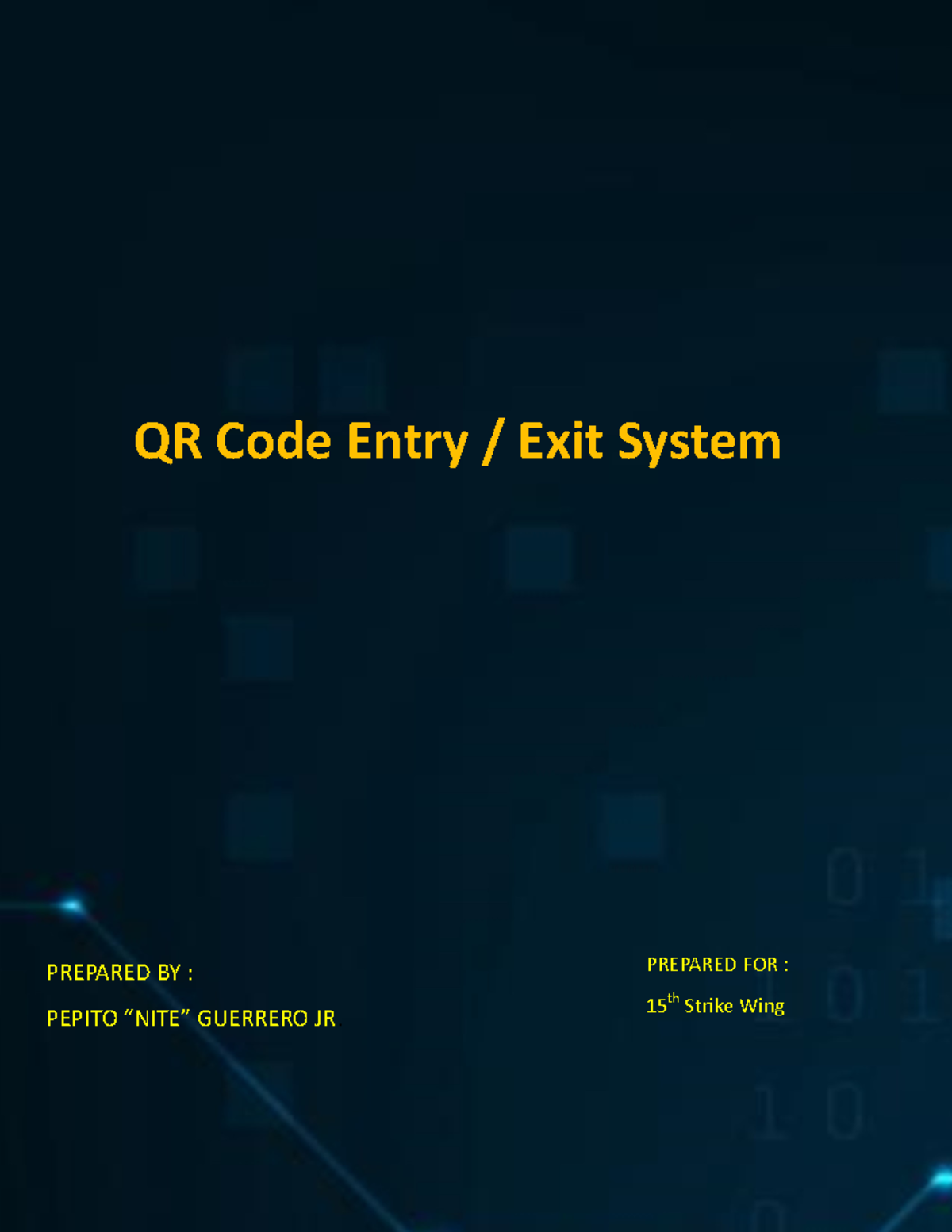 Qrcode entry - PREPARED BY : PEPITO “NITE” GUERRERO JR. PREPARED FOR ...