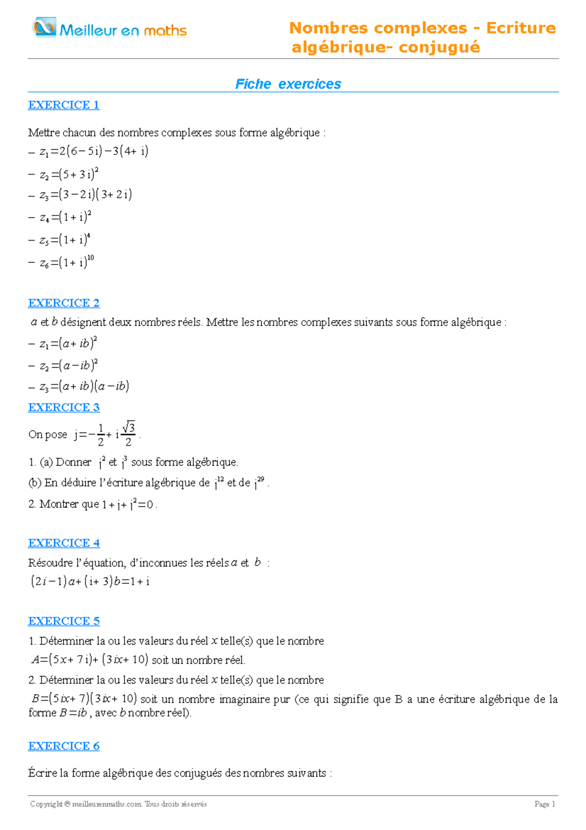 Nombres complexes - Mettre les nombres complexes suivants sous forme ...