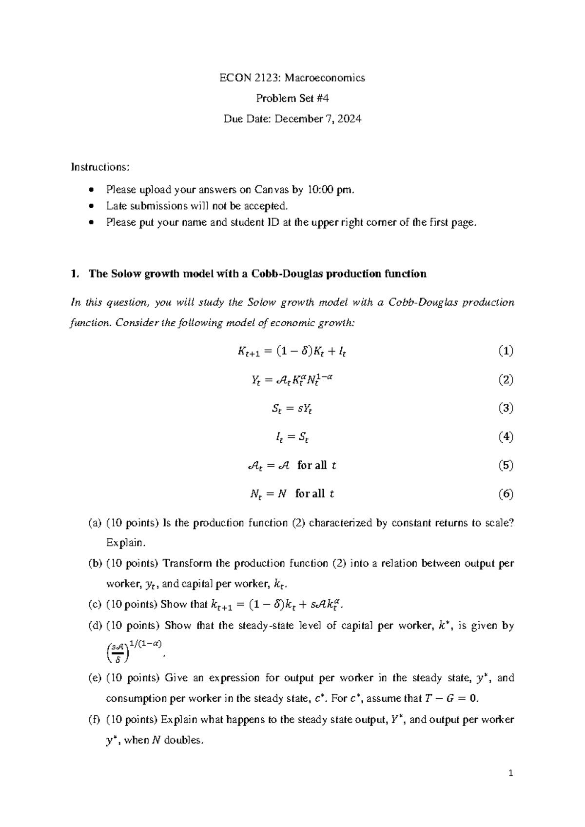 PSet4 - Homework - ECON 2 123: Macroeconomics Problem Set # 4 Due Date: December 7 , 20 24 - Studocu