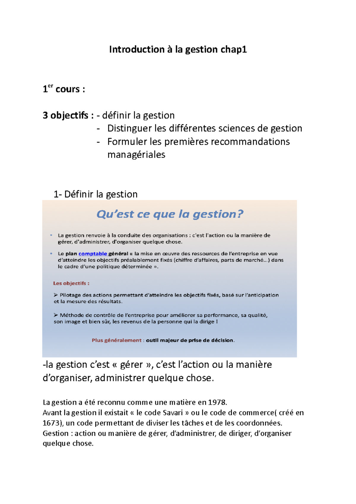 Gestion chap1 - Introduction à la gestion chap 1 er cours : 3 objectifs : - définir la gestion ...