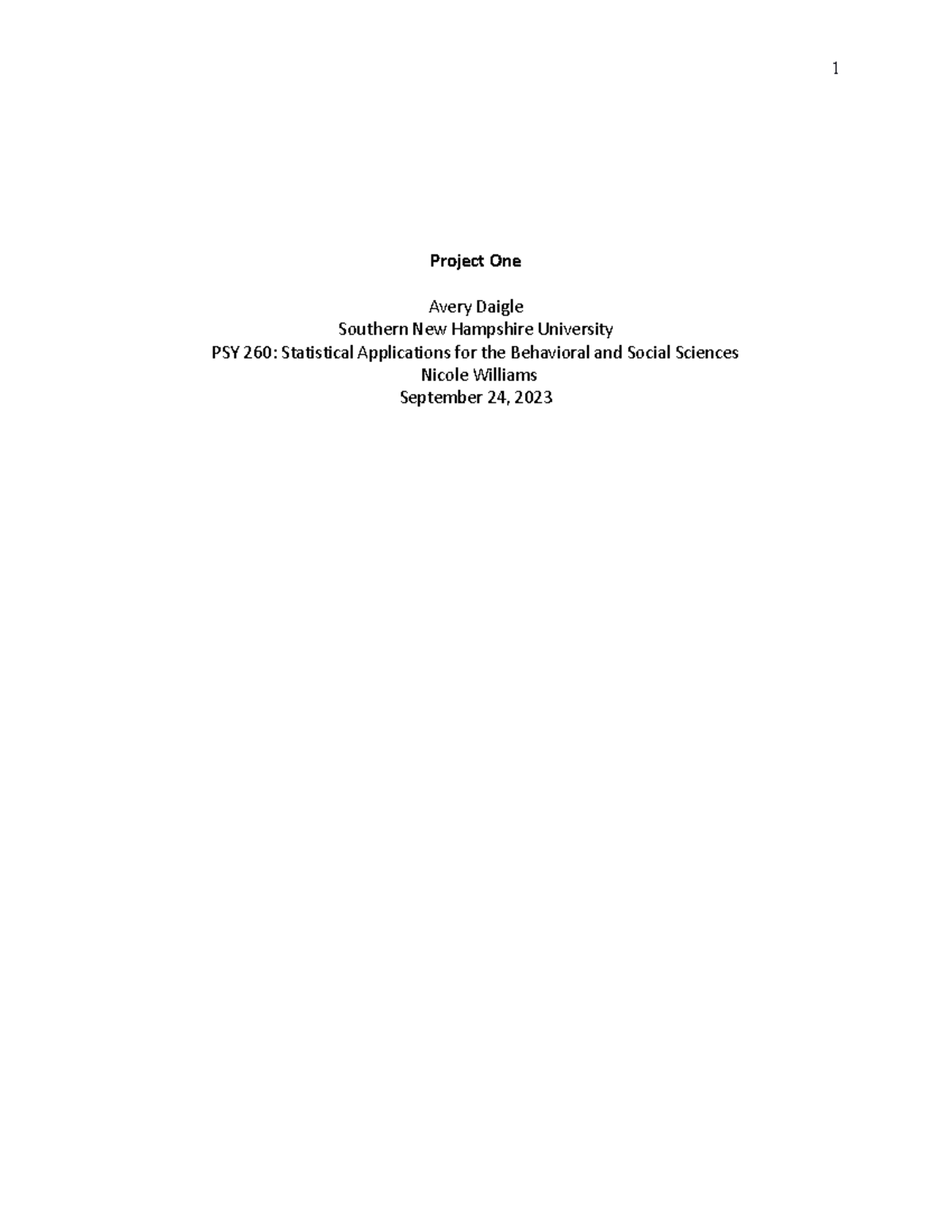 PSY260 Project One - i dont know - Project One Avery Daigle Southern ...