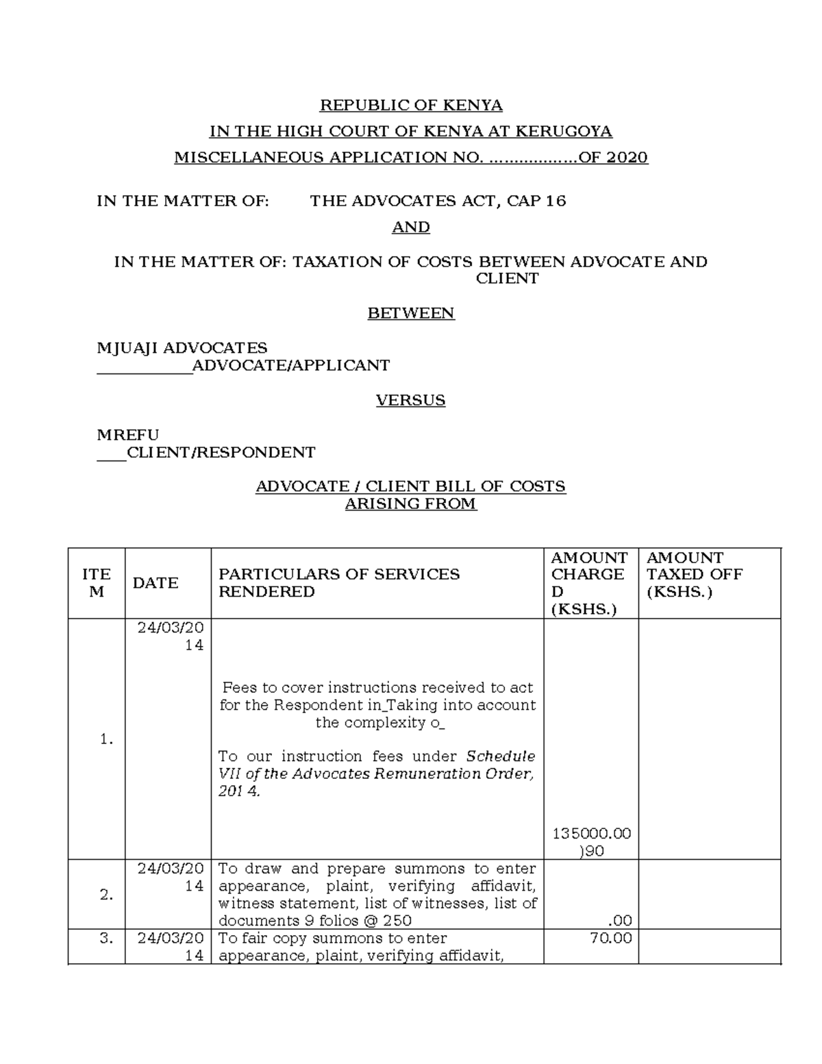 BILL OF COST Sample - REPUBLIC OF KENYA IN THE HIGH COURT OF KENYA AT ...