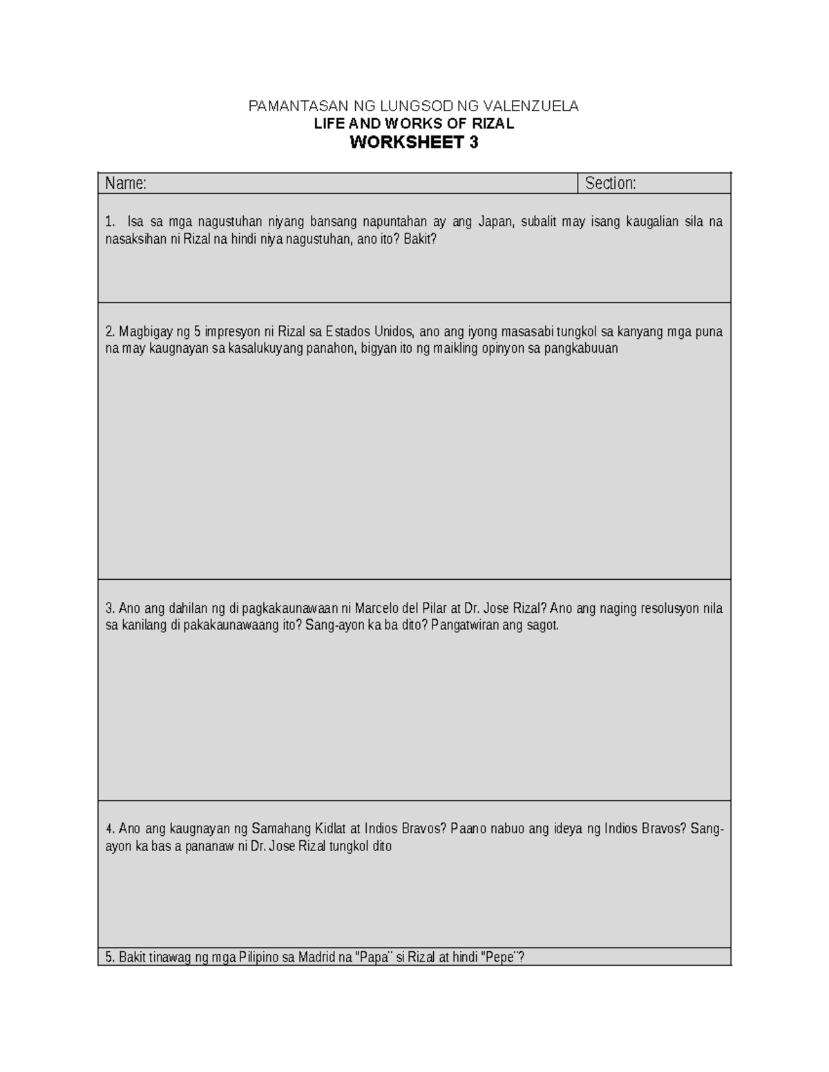 Worksheet 3-Rizal - PAMANTASAN NG LUNGSOD NG VALENZUELA LIFE AND WORKS OF RIZAL WORKSHEET 3 Name ...