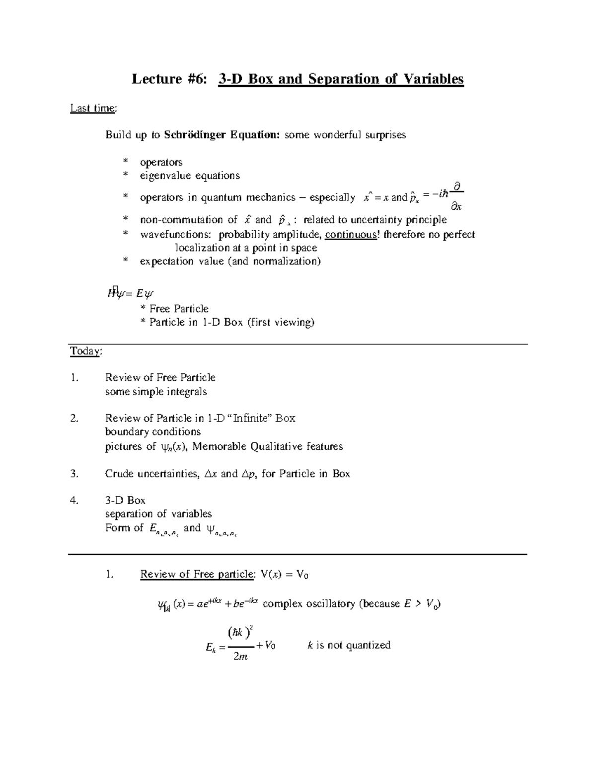 3-D BOX AND Separation OF Variables - x , y x , y k 0 Lecture #6: 3-D Box and Separation of ...