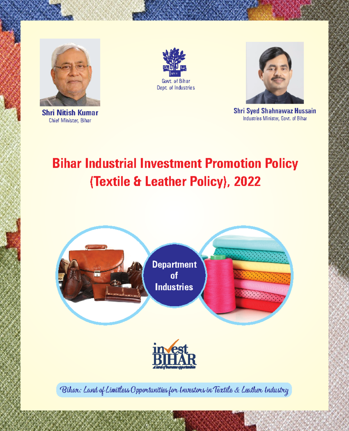 Bihar Textile & Leather Policy 2022 - Shri Nitish Kumar Chief Minister ...