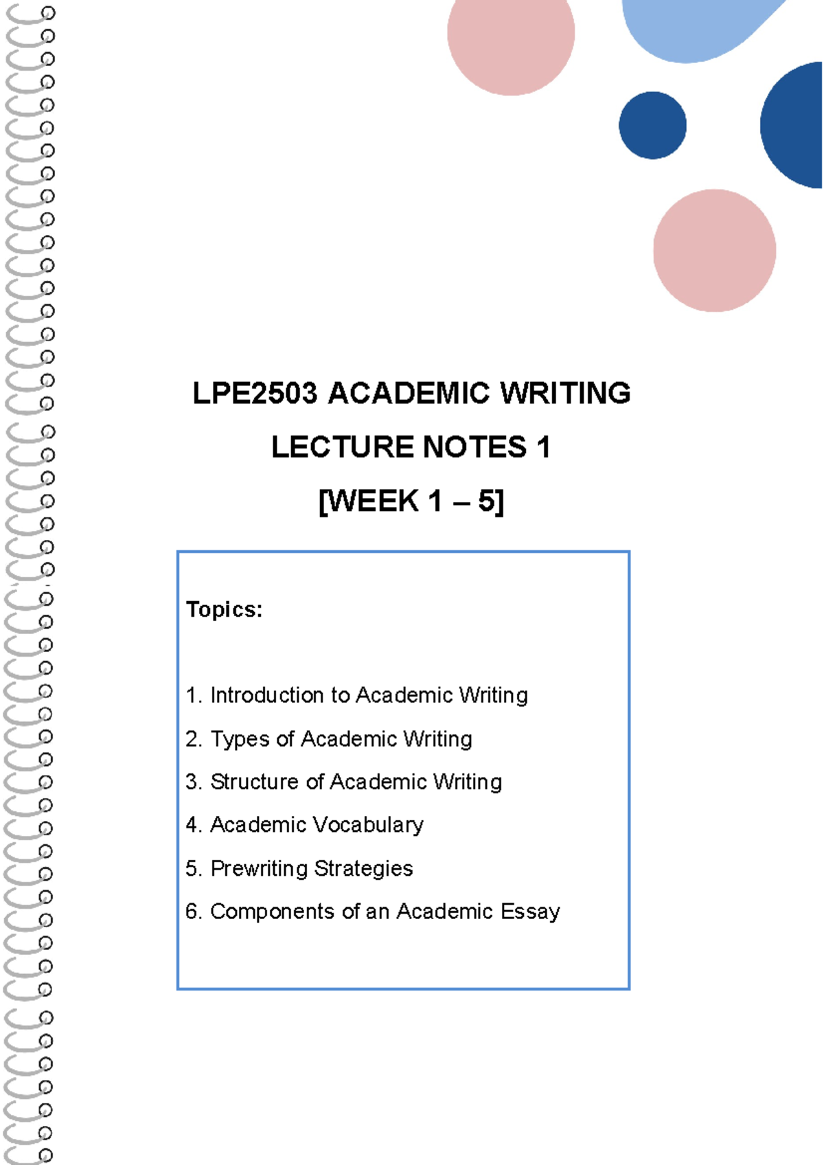 LPE2503 - Lecture Notes 1 (WEEK 1 - 5) - LPE2503 ACADEMIC WRITING ...