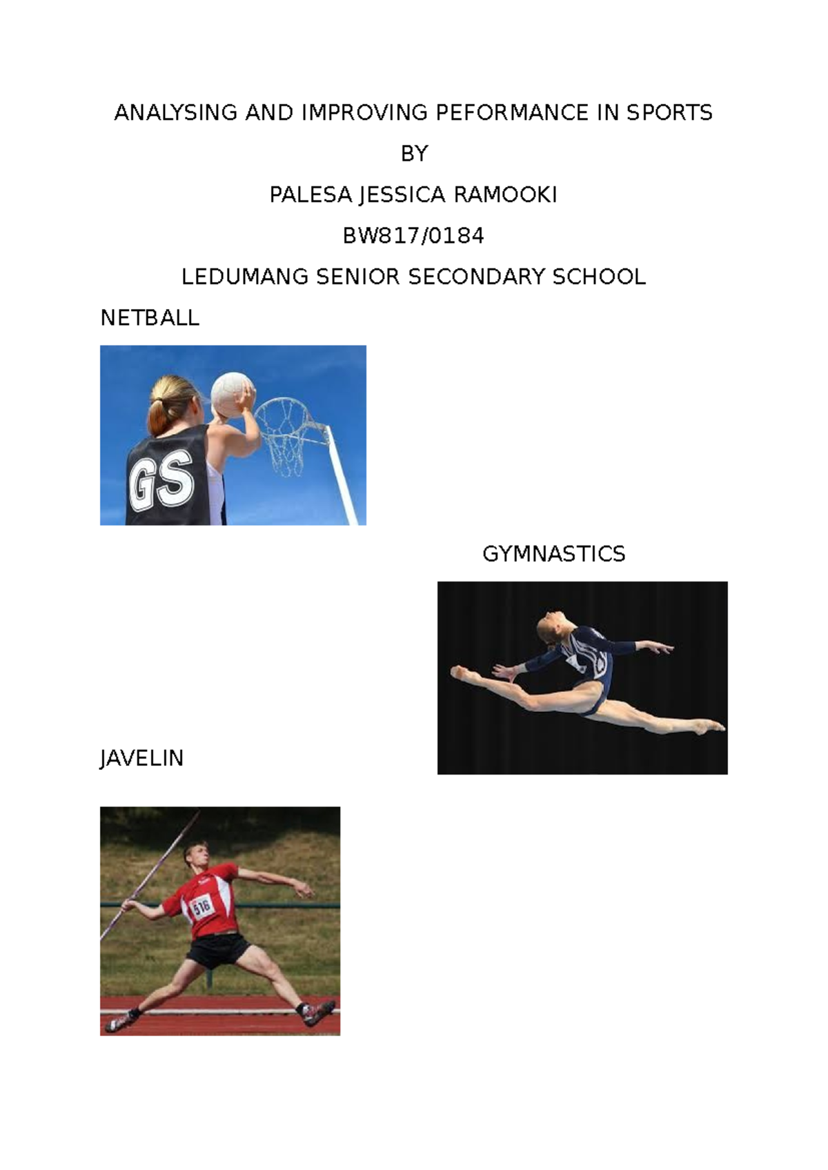 School PE Project - ANALYSING AND IMPROVING PEFORMANCE IN SPORTS BY ...