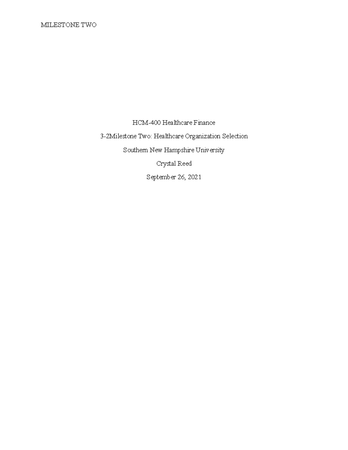 HCM 400 Milestone Two - MILESTONE TWO HCM-400 Healthcare Finance 3 ...