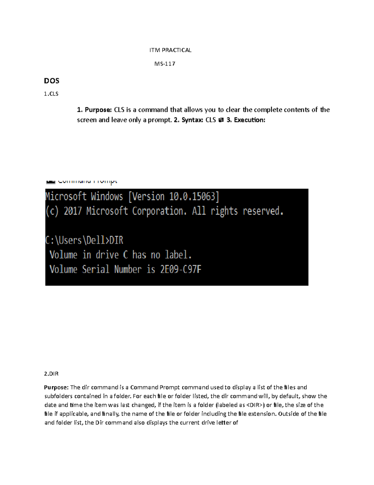 Bhavtosh assignment - ITM PRACTICAL MS- DOS 1 1. Purpose: CLS is a ...