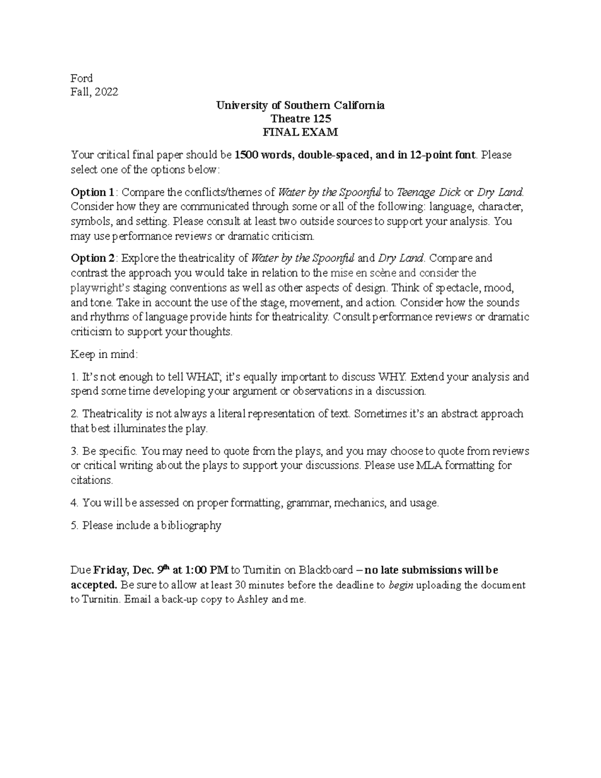 Thtr 125 Final - Ford - Professor was Lena Ford. TA grades your work so ...