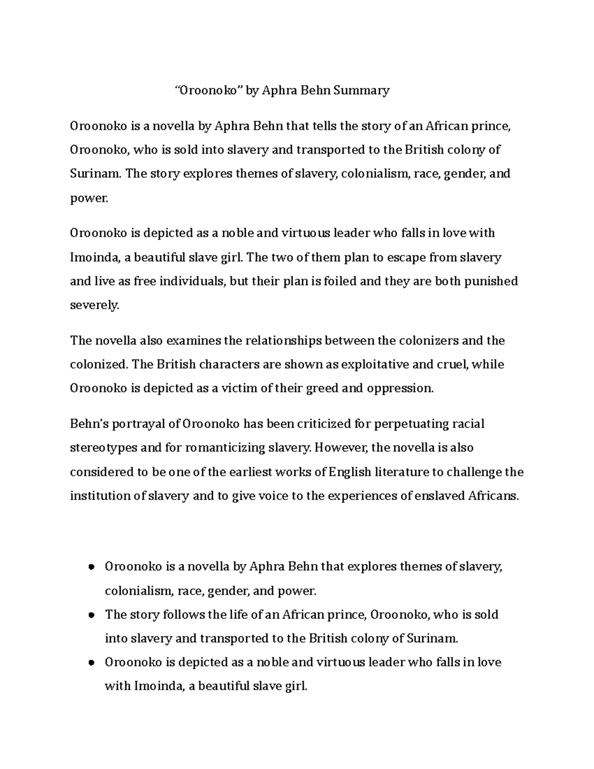 Oroonoko summary - “Oroonoko” by Aphra Behn Summary Oroonoko is a ...