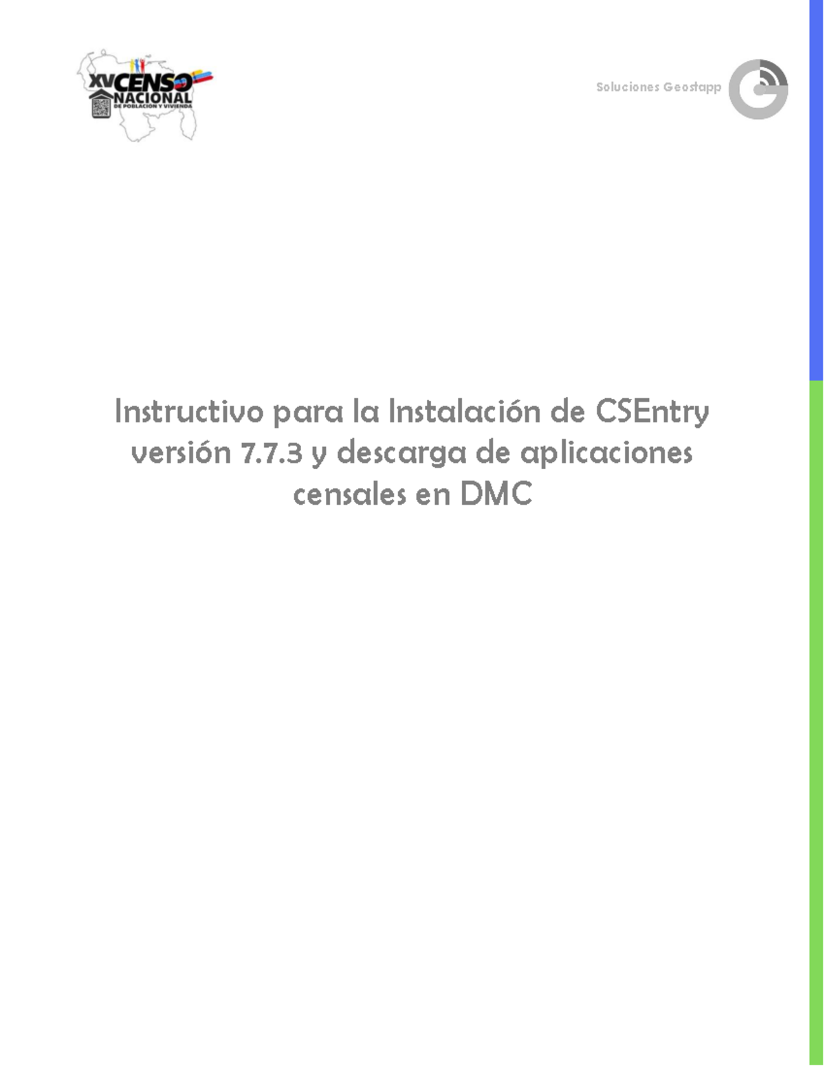 Instructivo de Instalación de CSEntry 7.7.3 (DMC) - Soluciones Geostapp ...