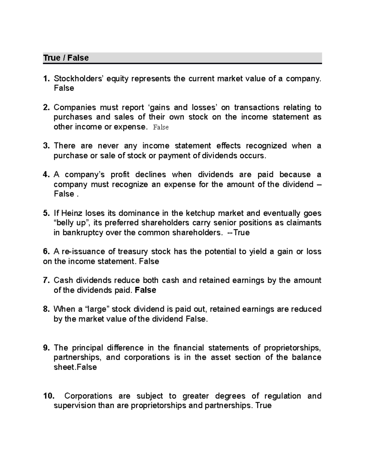 10-10 questions -with answers - True / False Stockholders’ equity represents the current market ...