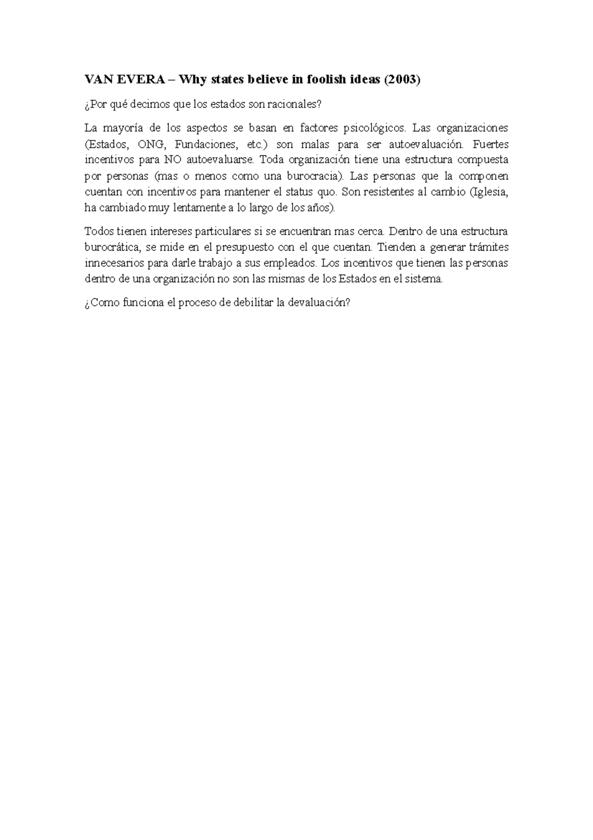 Van Evera - Why states belive - VAN EVERA Why states believe in foolish ...