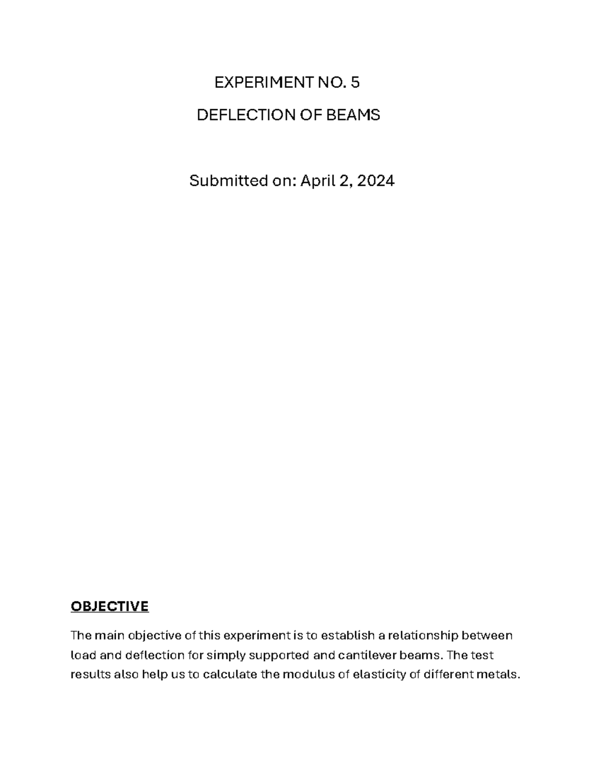 Lab report 5 - lab 5: Behaviour of columns undewr axial load - EXPERIMENT NO. 5 DEFLECTION OF ...