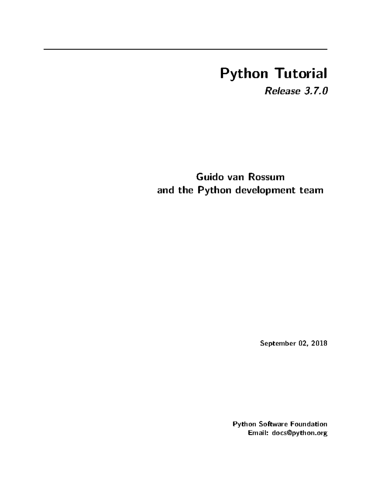 Tutorial EDIT - This may help improve learning progress - Python Tutorial Release 3. Guido van ...
